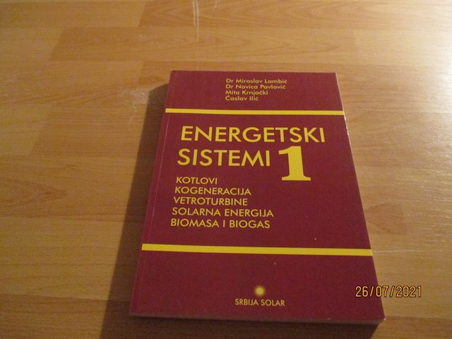 Energetski sistemi 1 Miroslav Lambić, Novica Pavlovic