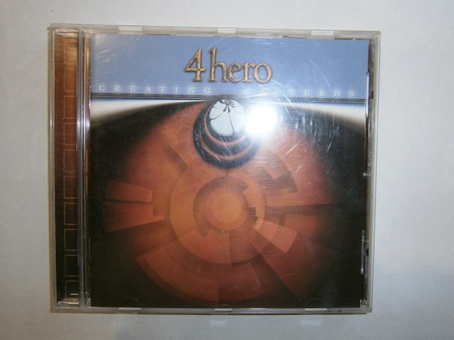 4 Hero ‎– Creating Patterns