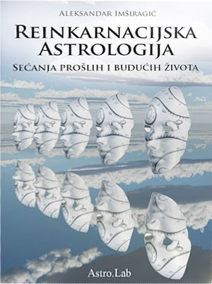 Reinkarnacijska astrologija - Aleksandar Imširagić