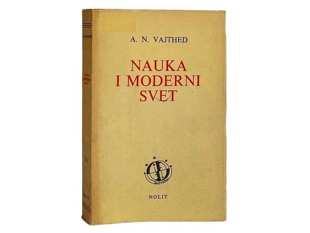 Alfred Nort Vajthed - Nauka i moderni svet