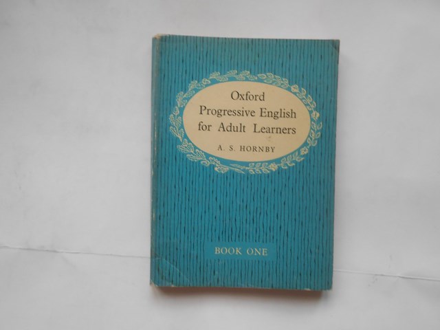 Oxford progressive english for adult learners, Hornby