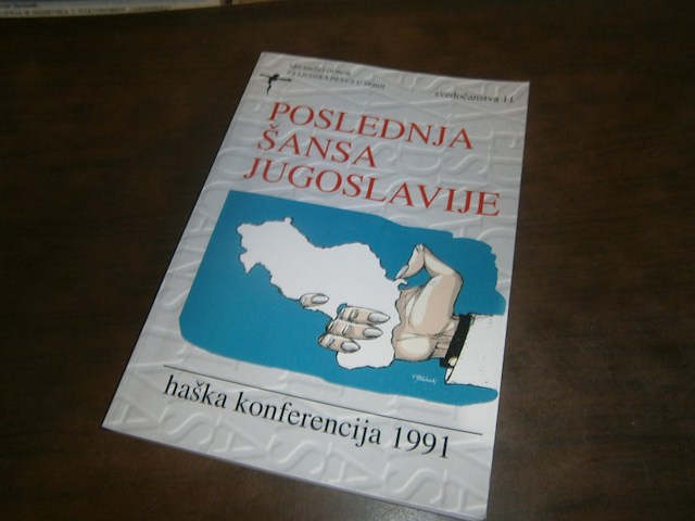 Poslednja sansa Jugoslavije - Haska konferencija 1991