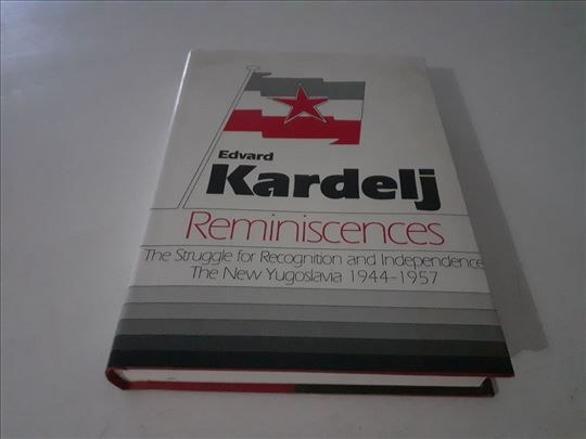 Reminiscences struggle for recognition Kardelj RET