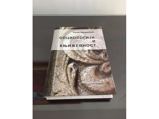 Zoran Avramovic: Sociologija i knjizevnost