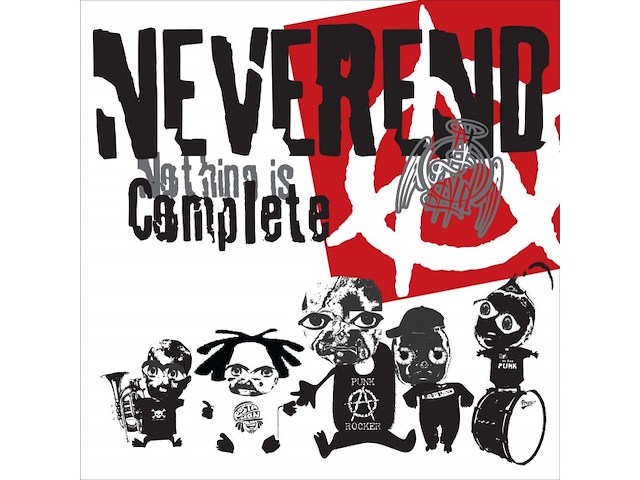 NEVEREND  - NOTHING IS COMPLETE  CD PUNK