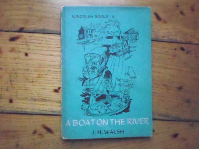 J. H. WALSH - A BOAT ON THE RIVER ILUSTROVANO