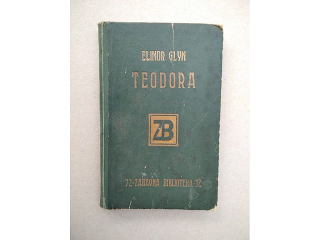 Elinor Glyn - Teodora   1917 god.