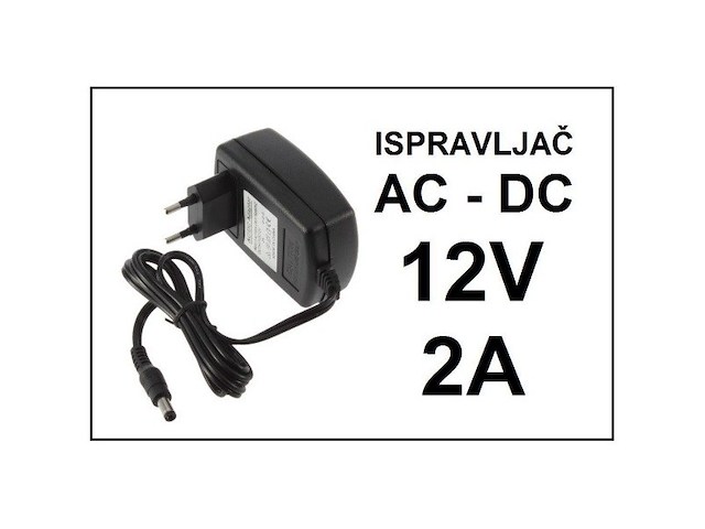 Ispravljac 12V - 2A - 4mm dzek