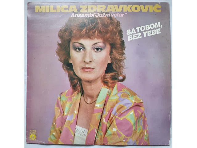 Milica  Zdravkovic i Juzni  Vetar - Sa tobom bez tebe