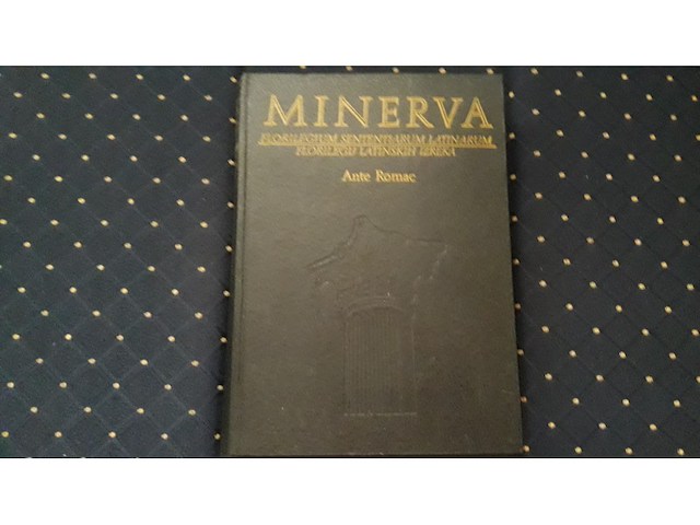 Minerva/Florilegij latinskih izreka/Ante Romac