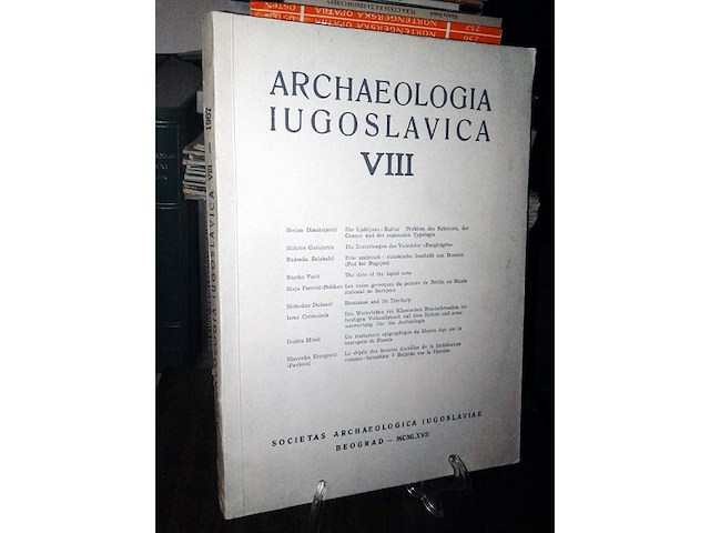 ARCHAEOLOGIA IUGOSLAVICA VIII