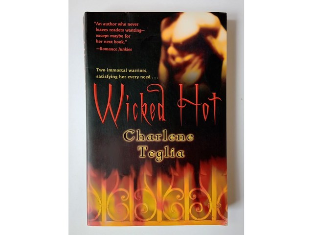 WICKED HOT - Charlene Teglia