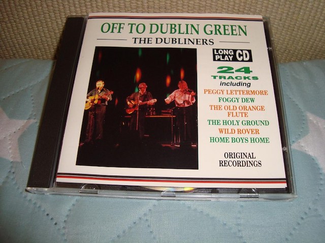 The Dubliners - Off To Dublin Green (original)