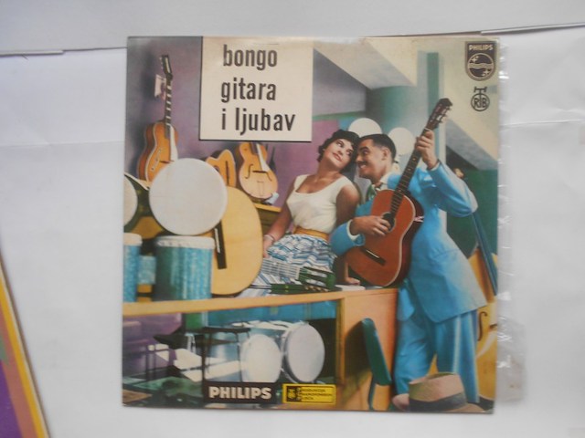 Bongo,gitara i  ljubav, Fransis Bej ...philips,pgp