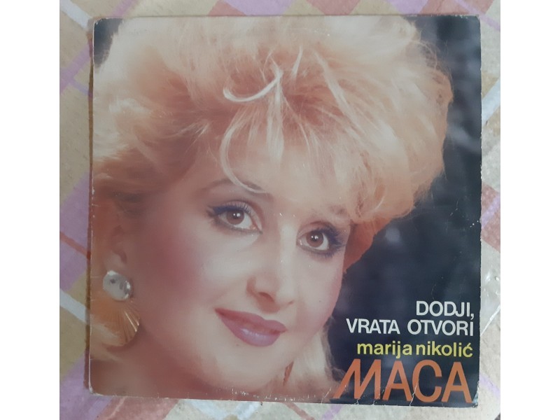 LP : Marija Maca Nikolić - Dođi vrata otvori