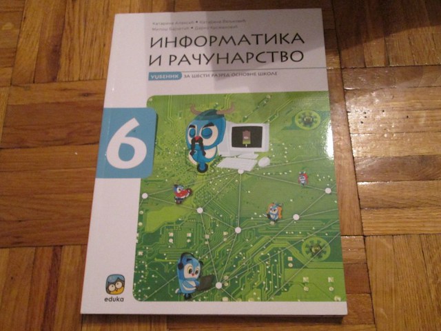 Informatika i racunarstvo za 6.razred Eduka