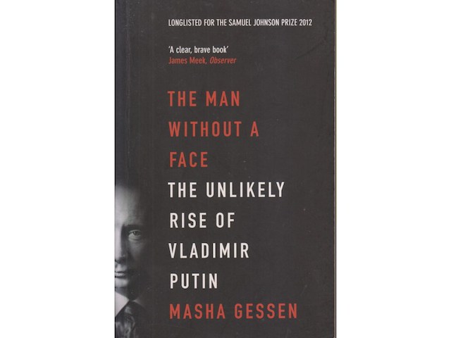 THE MAN WITHOUT A FACE The Unlikely Rise of VLADIMIR PU