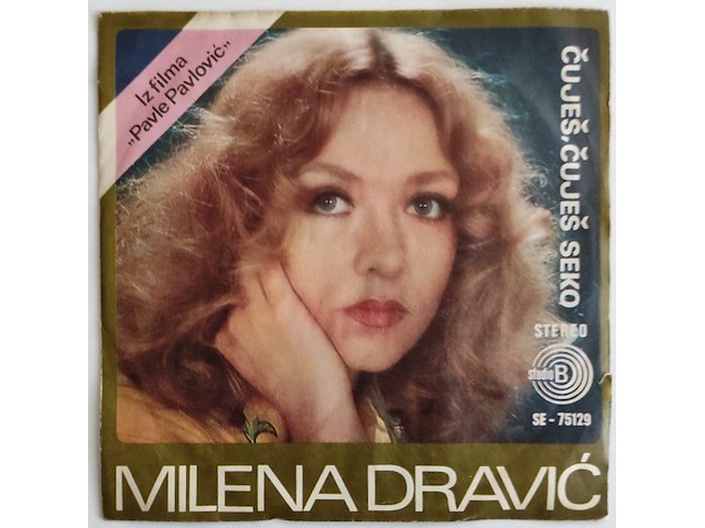 Milena Dravić ‎– Čuješ, čuješ seko
