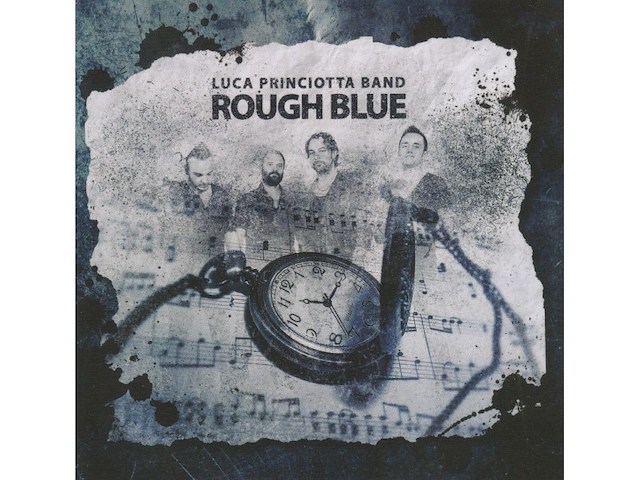 LUCA PRINCIOTTA BAND - Rough Blue