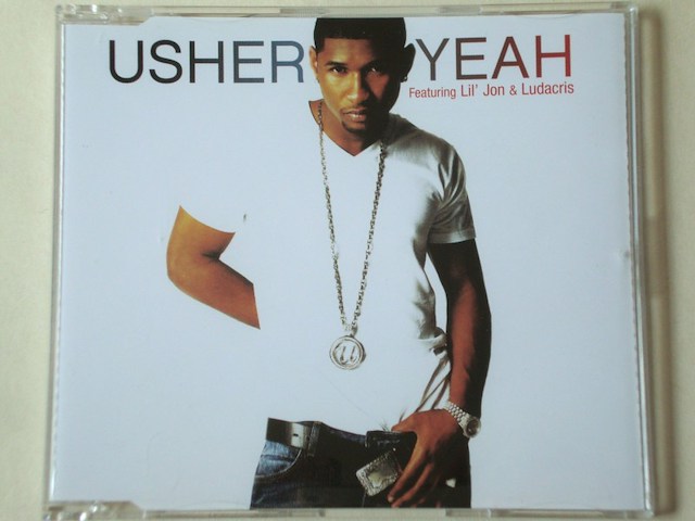 Usher Featuring Lil` Jon &; Ludacris - Yeah