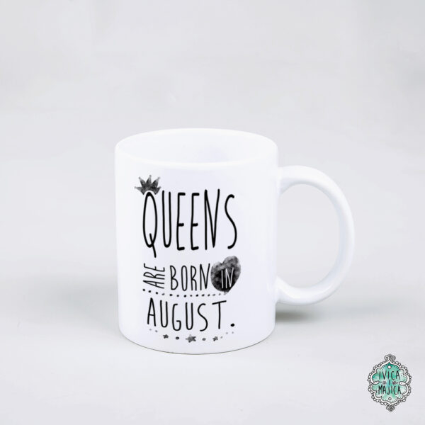 Queens are born in August -Šolja