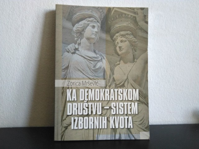 Ka demokratskom društvu: sistem izbornih kvota