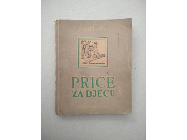 Priče Za Djecu - Radjard Kipling  1950. god