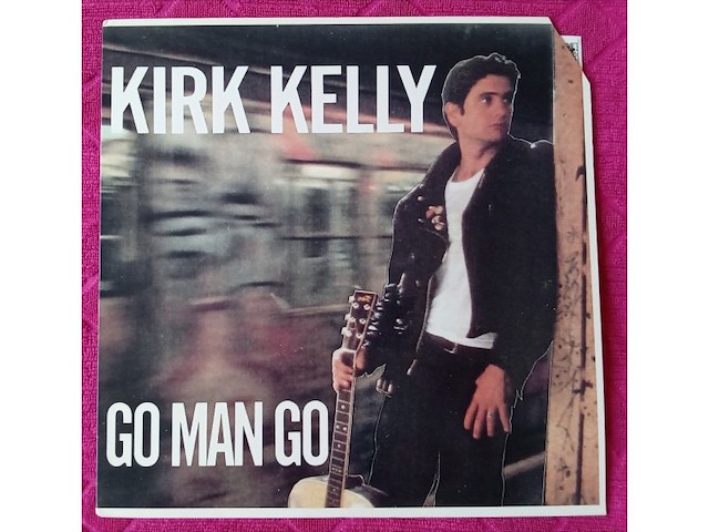 Kirk Kelly-Go Man Go (SST/USA Press)