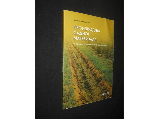 PROIZVODNJA SADNOG MATERIJALA
