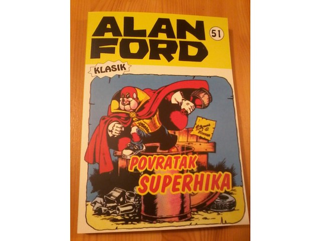 Alan Ford klasik broj 51: Povratak Superhika