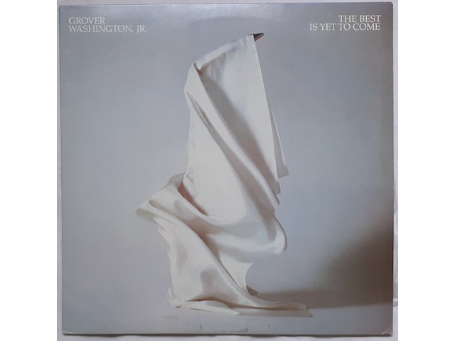 Grover Washington Jr. - The best is yet to come (Japan