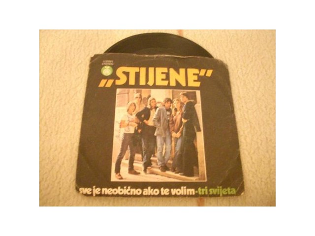 Stijene – Sve Je Neobično Ako Te Volim / Tri Svijeta