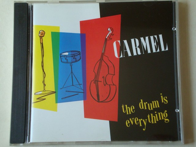 Carmel - The Drum Is Everything