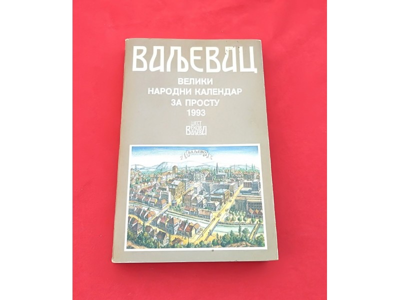 Valjevac Veliki narodni kalendar za prostu 1993