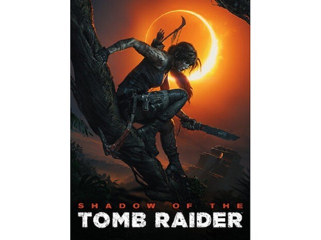 Shadow of the Tomb Raider