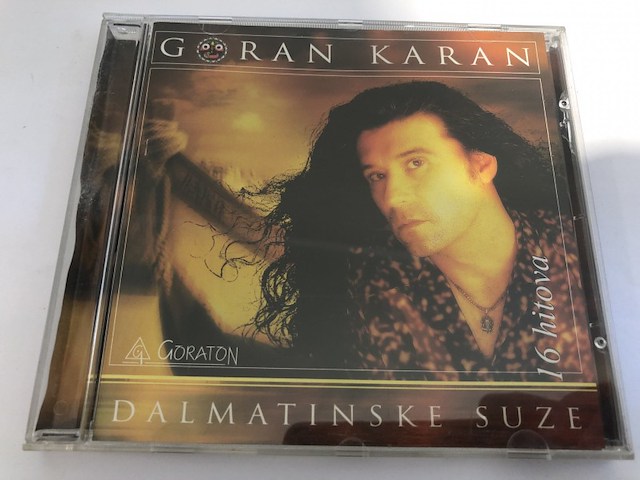 Goran Karan – Dalmatinske Suze - 16 Hitova