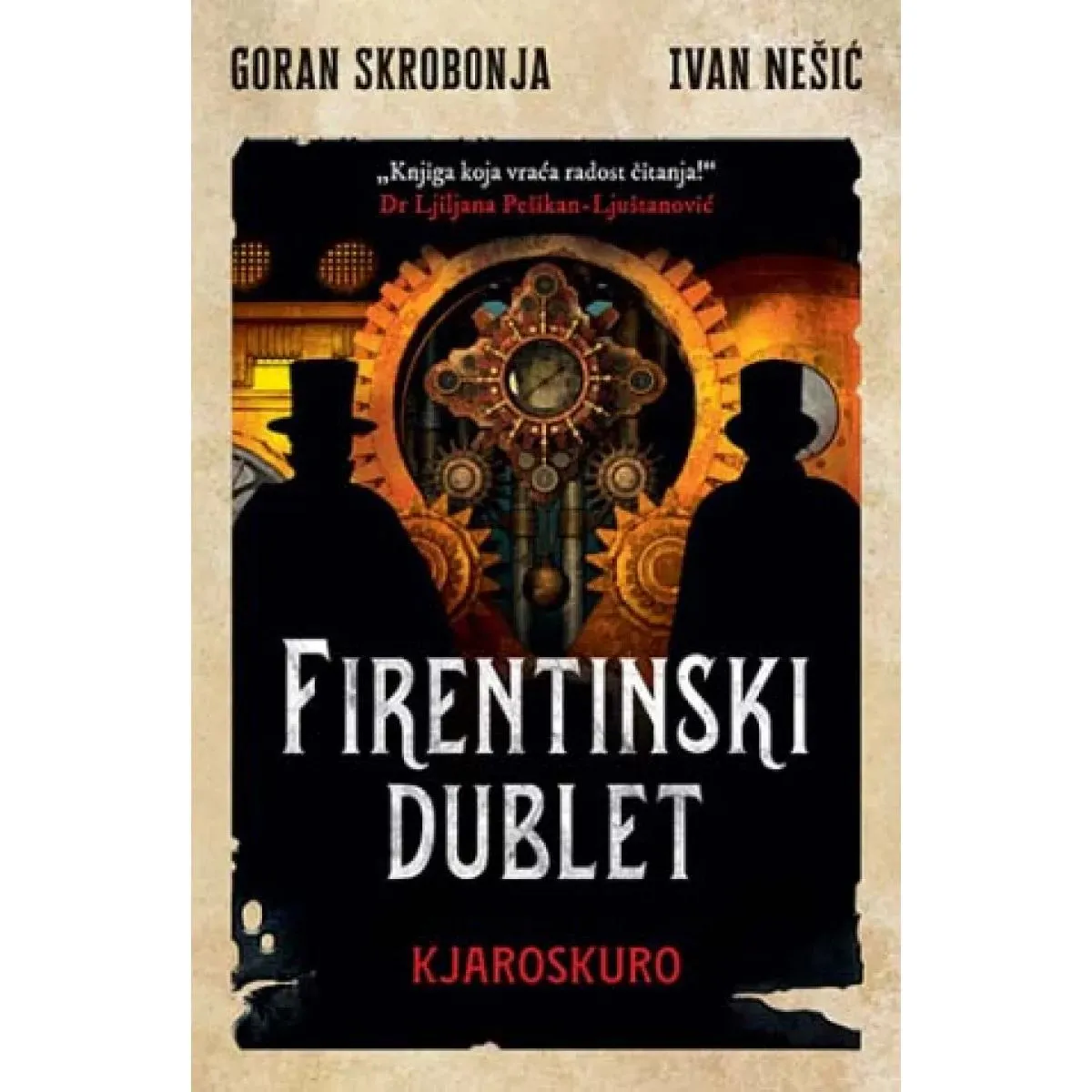 FIRENTINSKI DUBLET 2 – Kjaroskuro