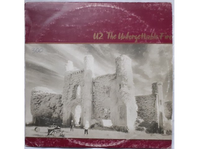 U 2  -  THE  UNFORGETTABLE  FIRE