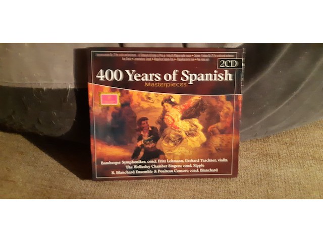 400 years of Spanish Masterpieces (2 CD)