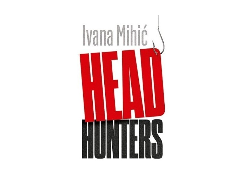 HEAD HUNTERS - Ivana Mihić
