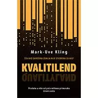 Kvalitilend, Mark-Uve Kling