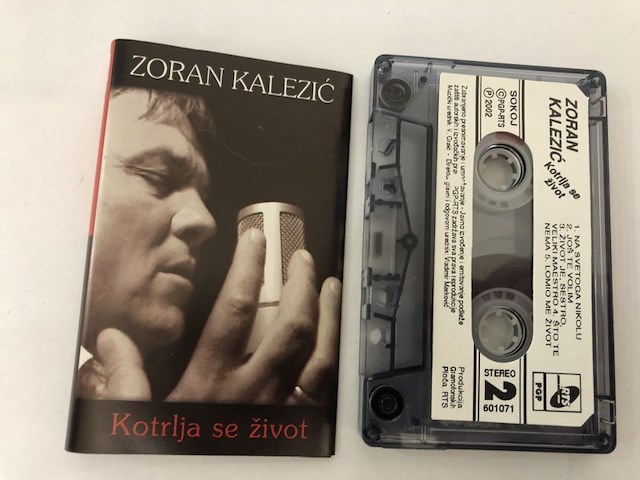 Zoran Kalezić – Kotrlja Se Život
