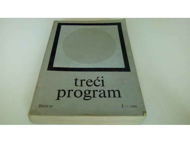 Treći program  br.60  I-1984.Fuko, Poljska avangarda...