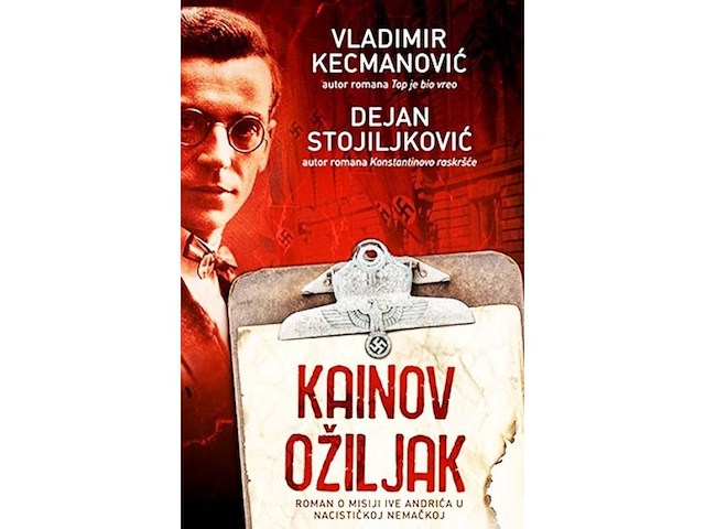 Kainov ožiljak - Dejan Stojiljković,Vladimir Kecmanović