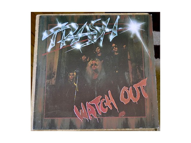 Trash - Watch Out