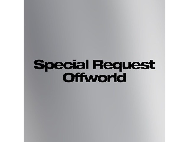 Special Request  ‎– Offworld
