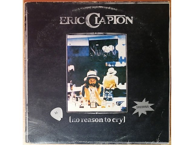 LP ERIC CLAPTON - No Reason To Cry (1980) 3. press, NM