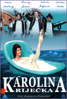 Karolina Riječka (DVD)