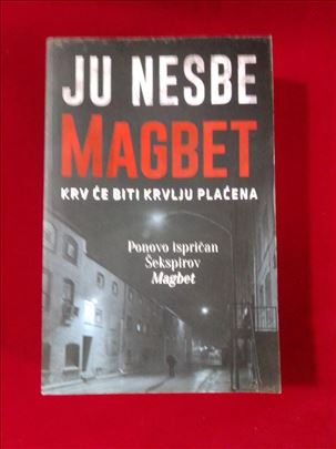 Ju Nesbe Magbet - Krv će krvlju biti plaćena