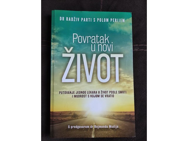 Povratak u novi život,Dr Radživ Parti,Pol Peri